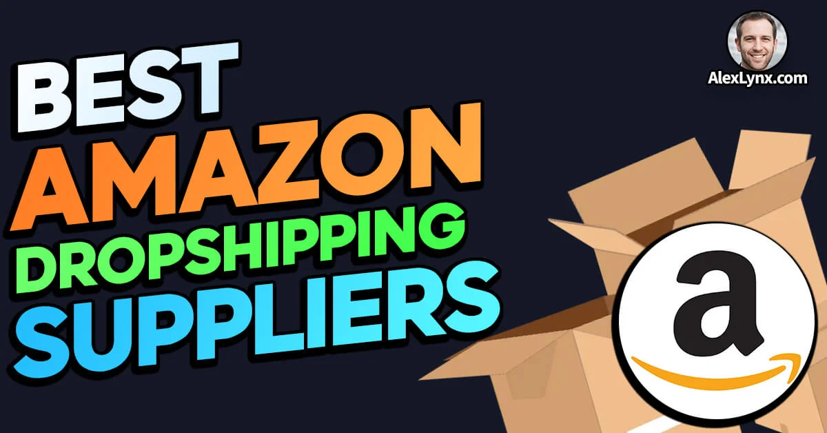 Top 5 Best Amazon Dropshipping Suppliers for Your E-commerce Business